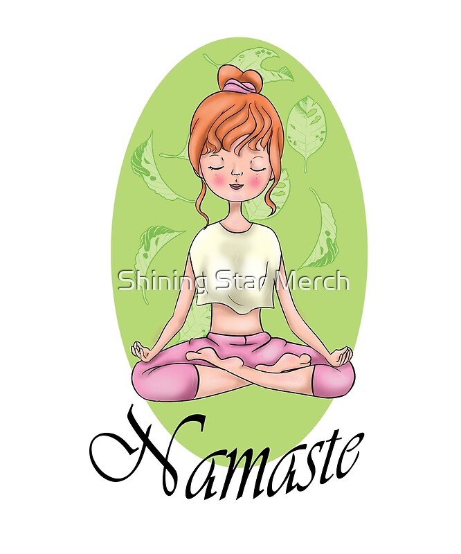 "Namaste" by greatgirlsgift | Redbubble