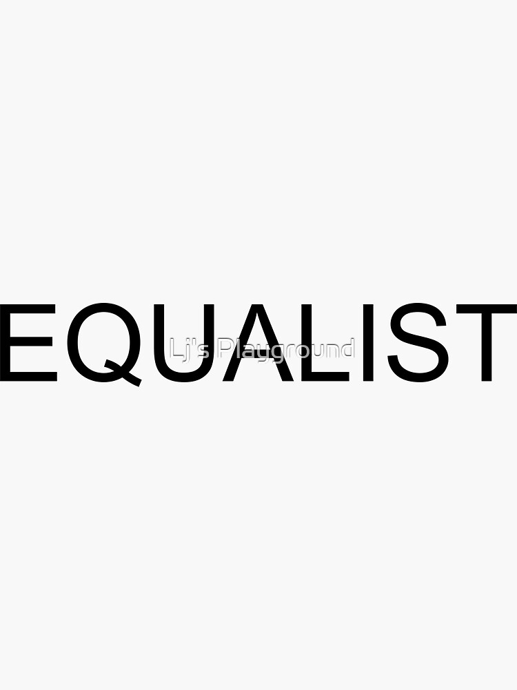 "Equalist" Sticker by PenelopeLocket | Redbubble