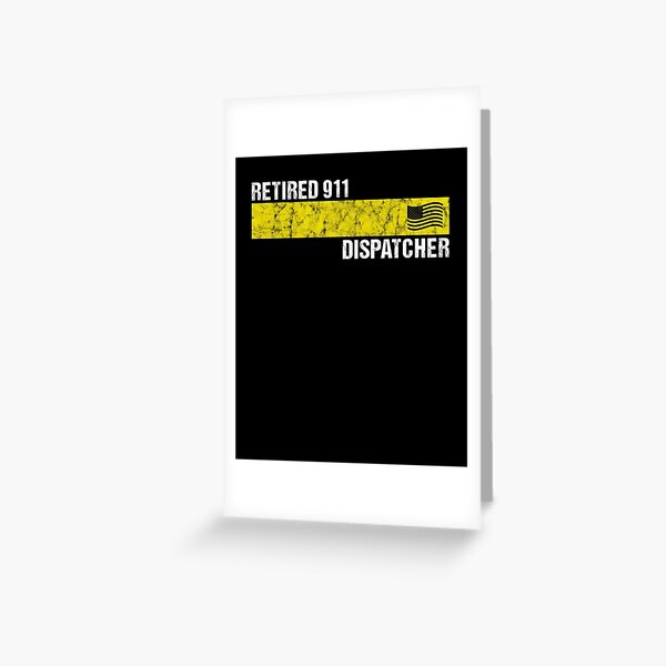 Dispatcher 911 Greeting Cards | Redbubble