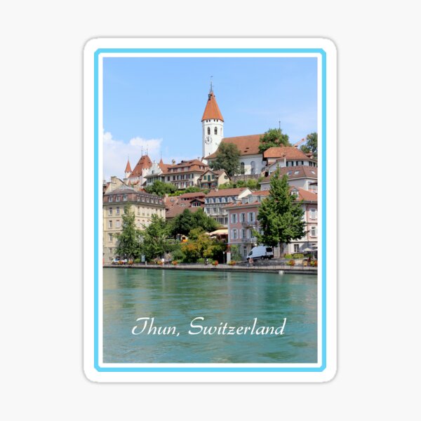 "Thun and River Aare, Switzerland" Sticker for Sale by Imladris01 ...