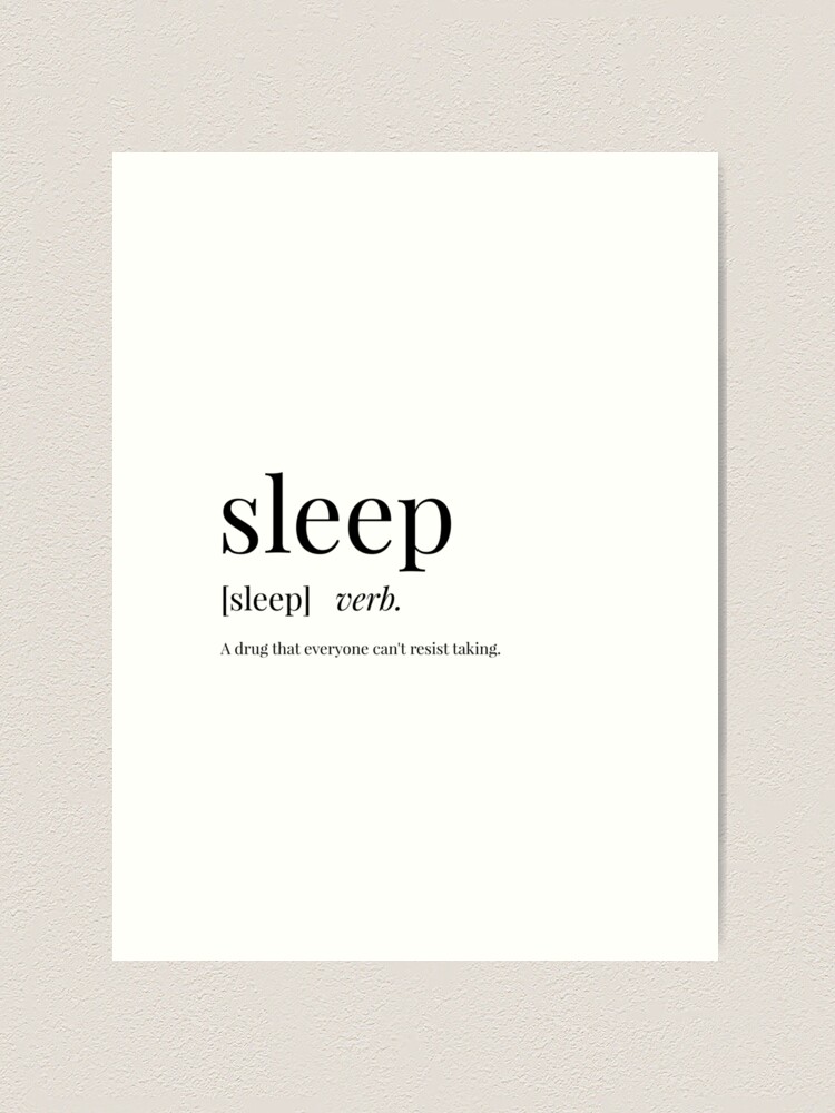 Sleeping Definition Print Definition Prints Wall Art Quotes