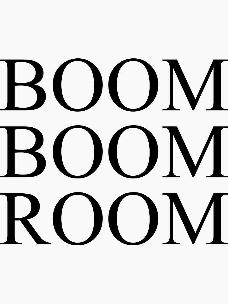 "Boom Boom Room " Sticker by smileyna | Redbubble