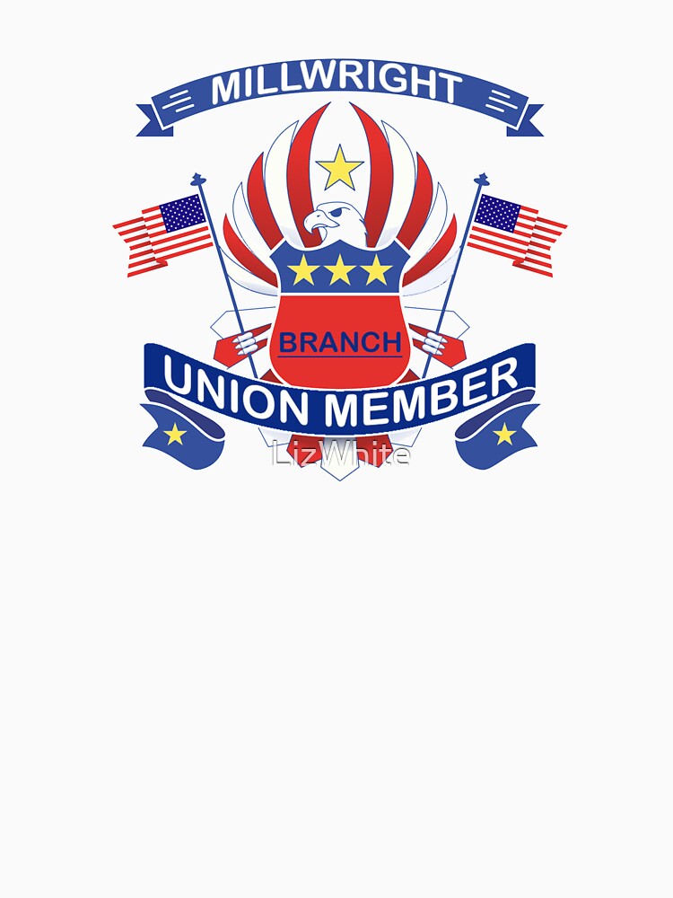 "Millwright Union Member American Flags Eagle" T-shirt by LizWhite ...
