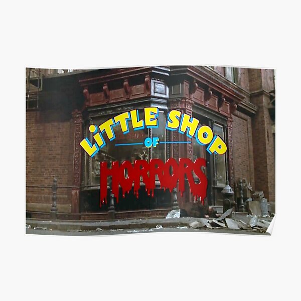 Little Shop Of Horrors Posters | Redbubble