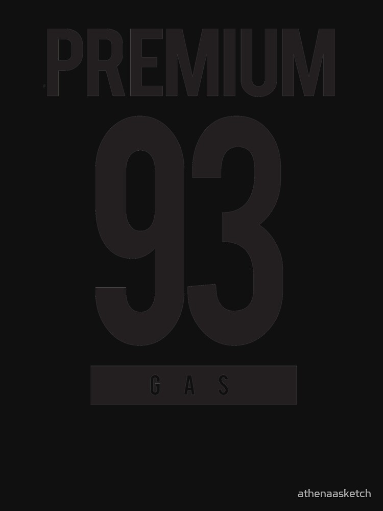 "Premium 93 GAS Tshirt" Pullover Hoodie for Sale by athenaasketch ...