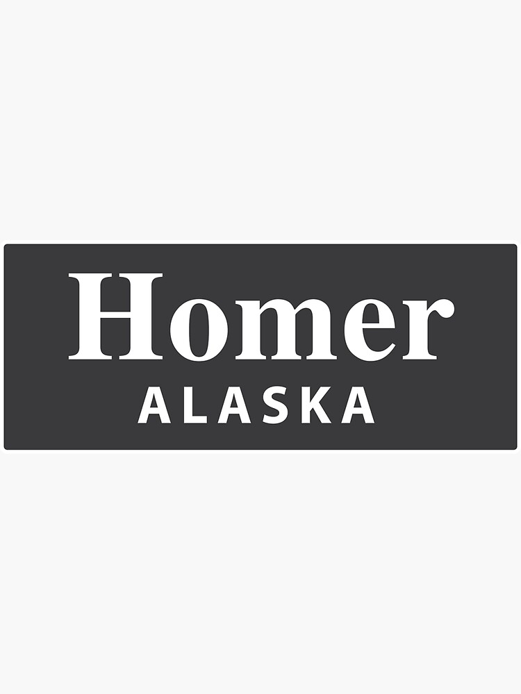 "Homer, Alaska" Sticker for Sale by EveryCityxD1 | Redbubble