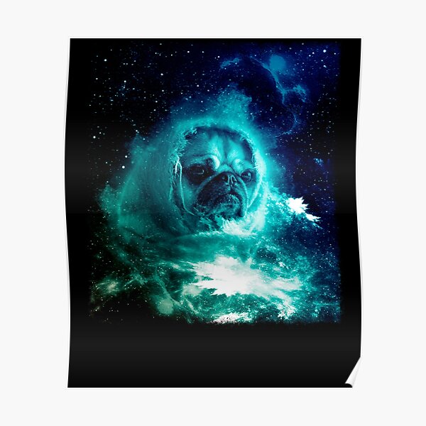 "Pug In Space Shirt Pug Astronaut Galaxy Trippy Sci fi Tshirt" Poster ...