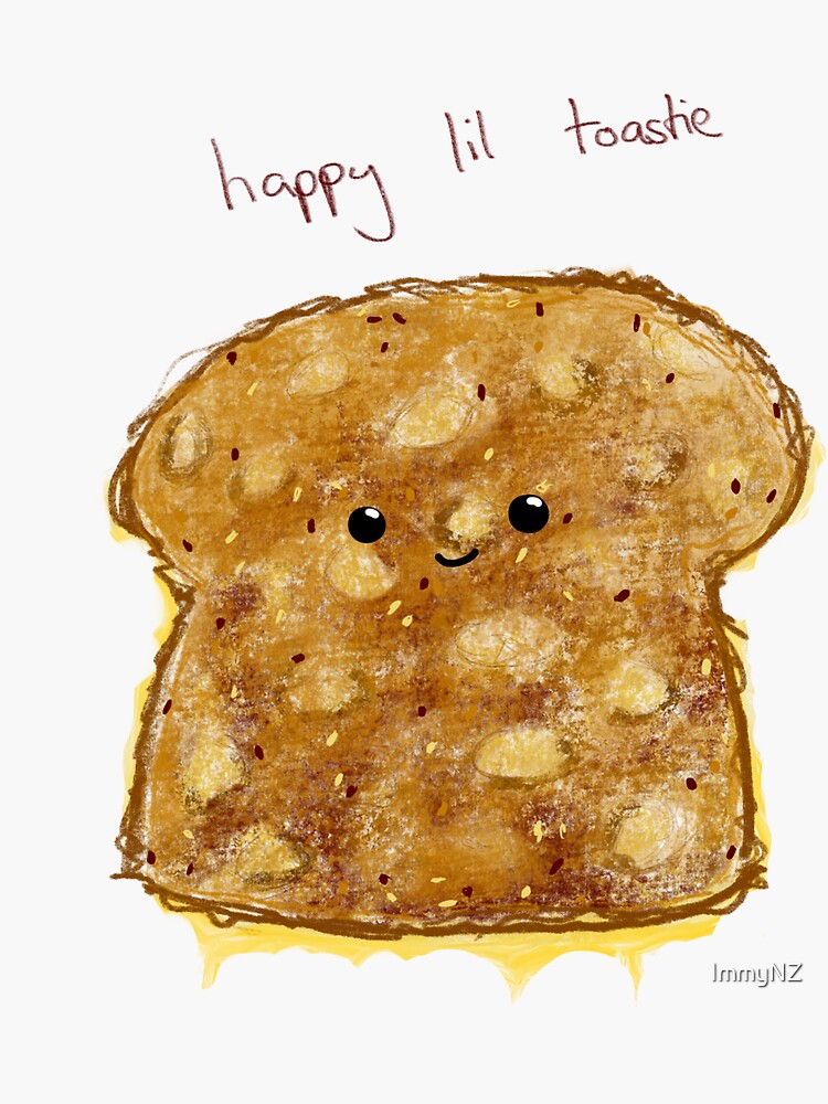 "happy lil toastie" Sticker by ImmyNZ | Redbubble