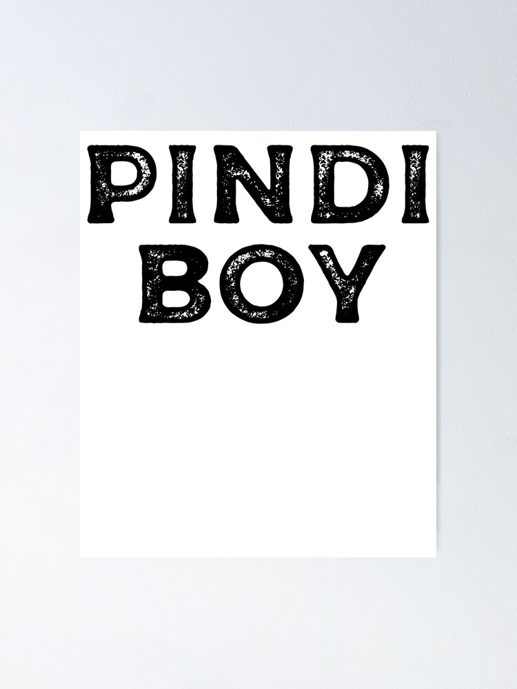 "Pindi Boy - Pakistan" Poster by kamrankhan | Redbubble