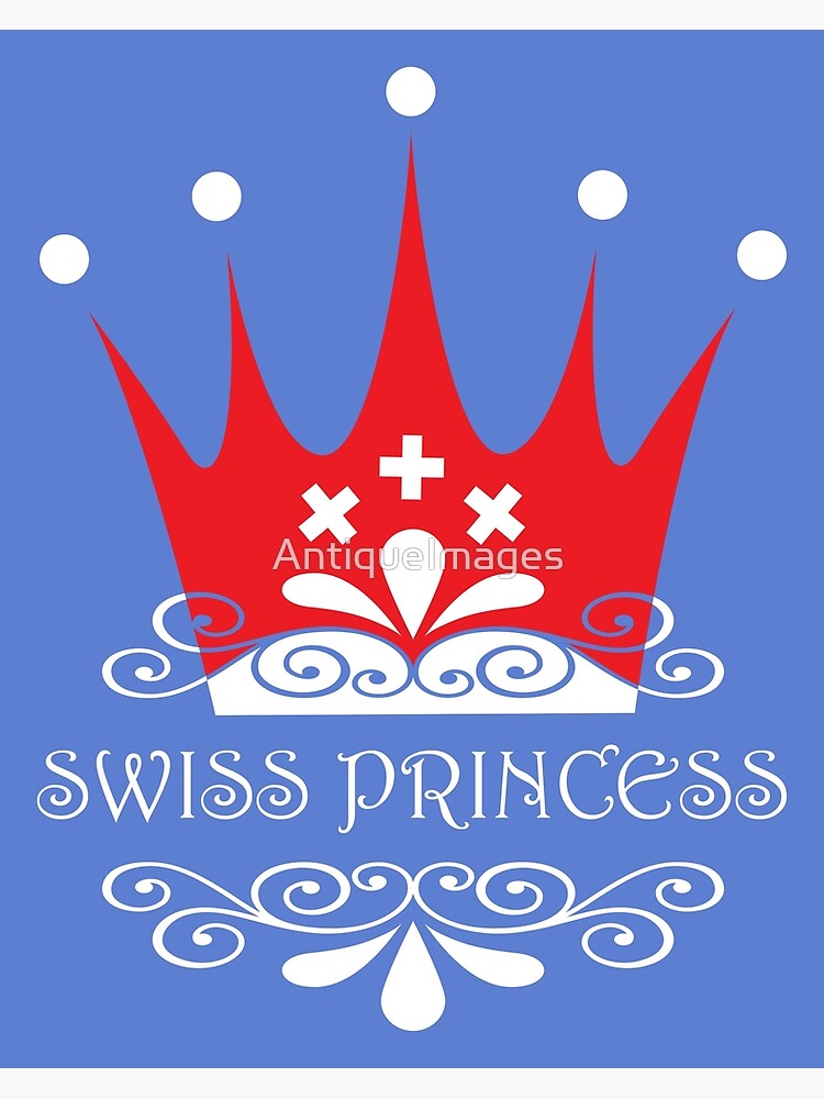 "Swiss Princess" Poster for Sale by AntiqueImages | Redbubble