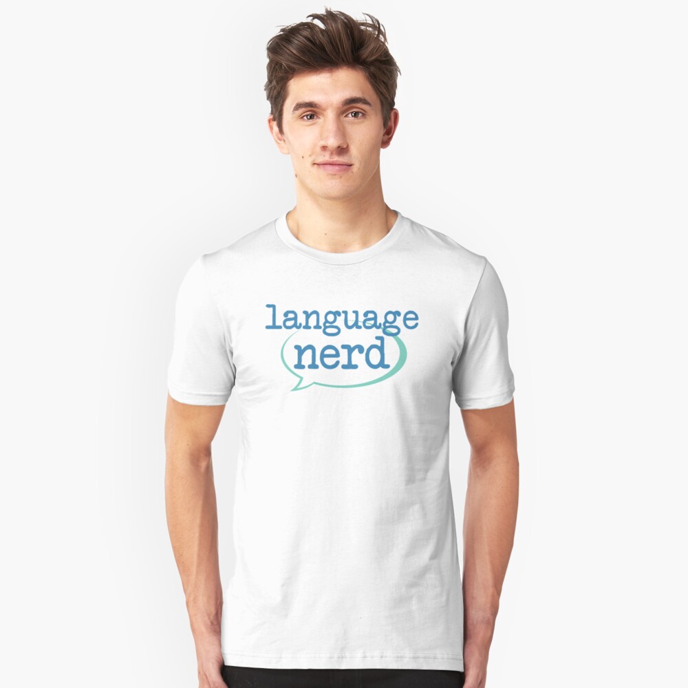 "Language Nerd Speech Bubble" T-shirt by UnderwaterSky | Redbubble