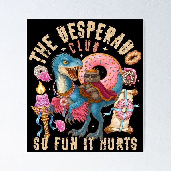 Desperado Club Posters for Sale | Redbubble