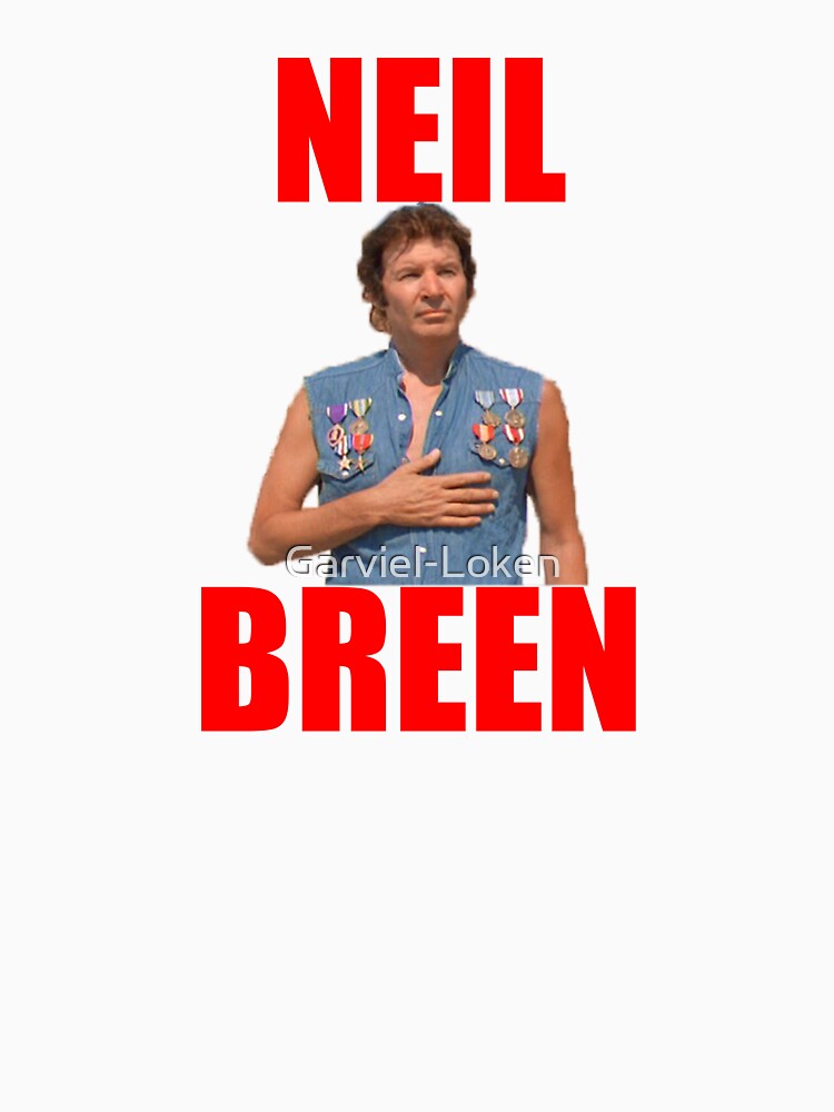 "Neil Breen, the Legend" T-shirt for Sale by Garviel-Loken | Redbubble ...