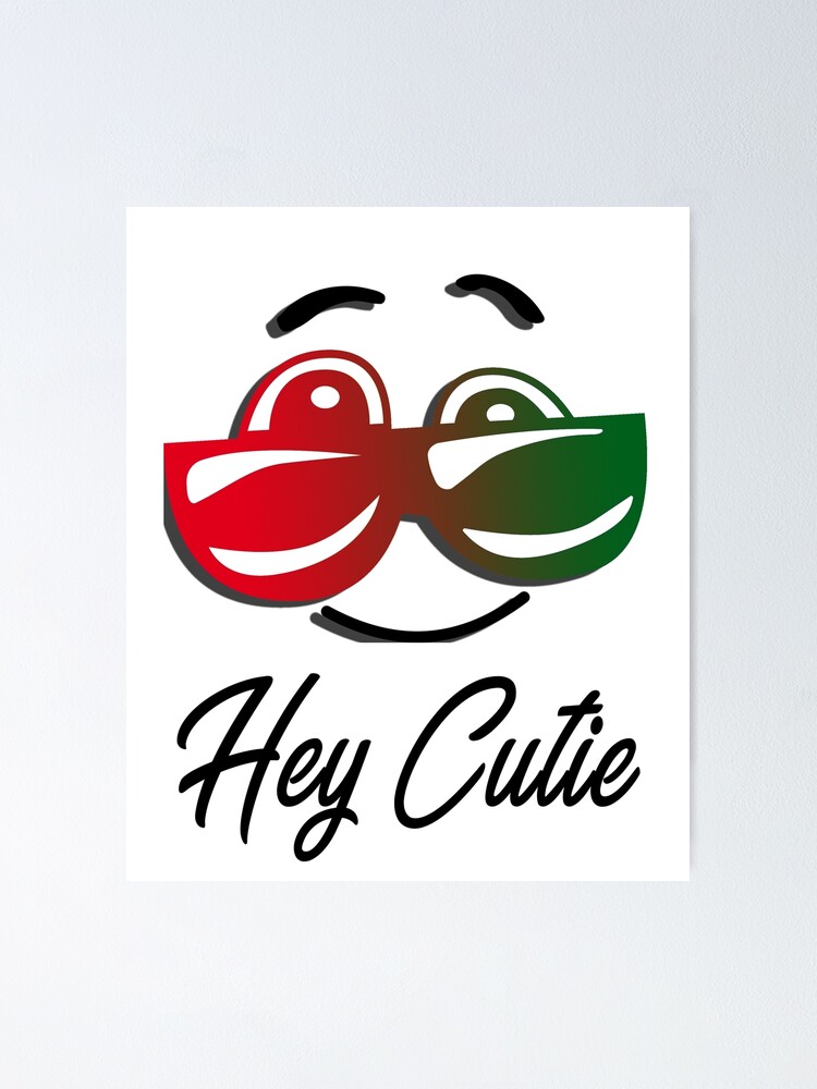 "Hey Cutie - Funny cartoon " Poster for Sale by momo1978 | Redbubble