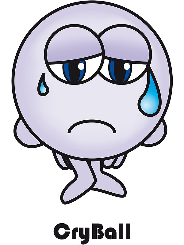 "Cry Ball" by brendonm | Redbubble