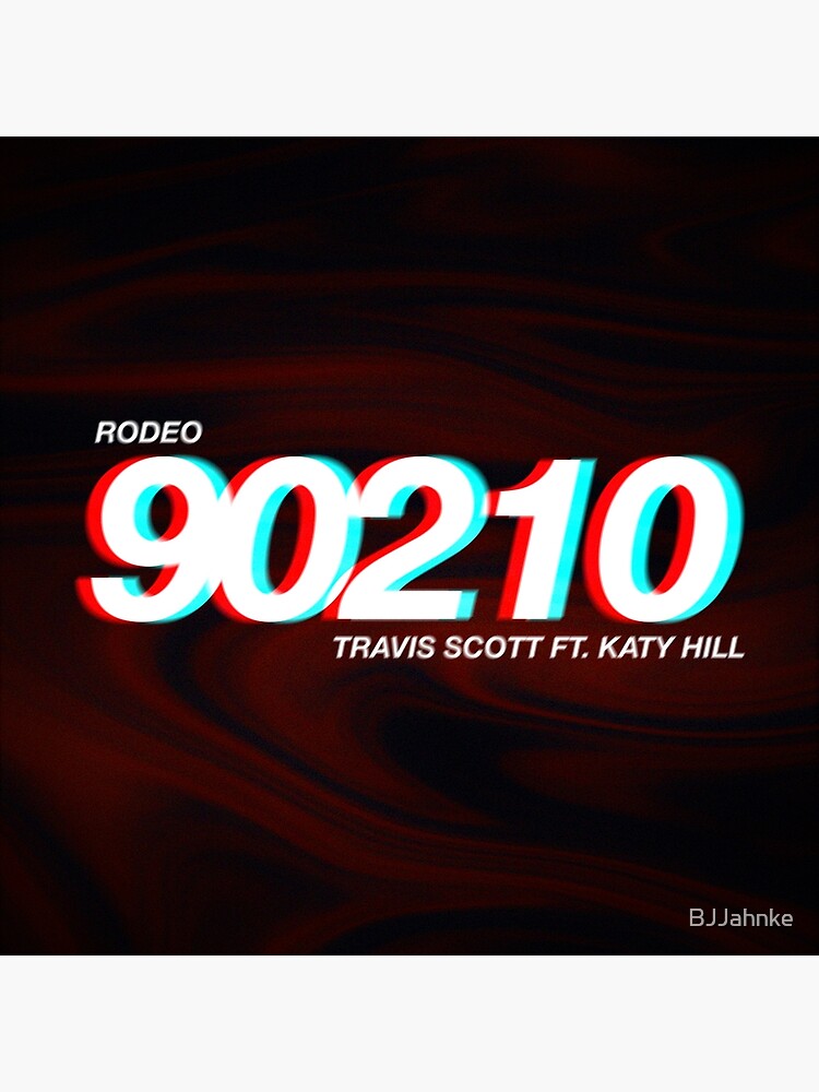 "90210 - Travis Scott" Poster by BJJahnke | Redbubble