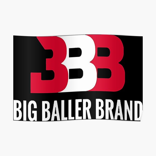 "big baller brand logo" Poster by maewer | Redbubble