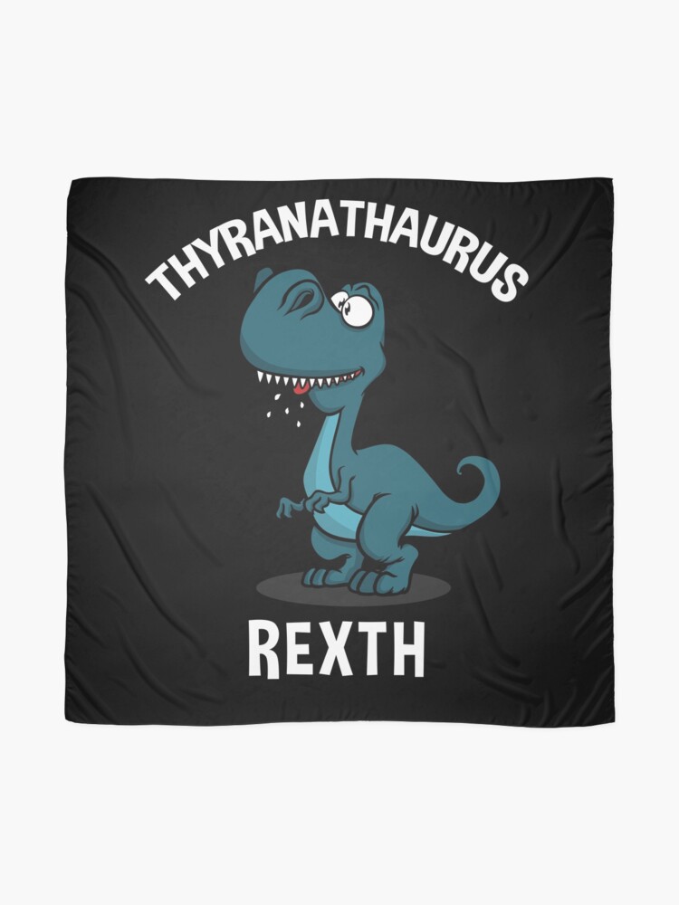 "Thyranasaurus Rexth Dinosaur Lisp" Scarf by SassyYetClassy | Redbubble