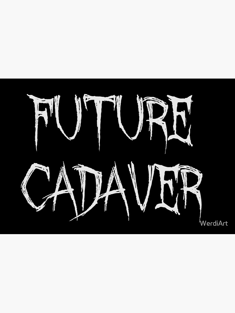 "Cadaver" Sticker by WerdiArt | Redbubble