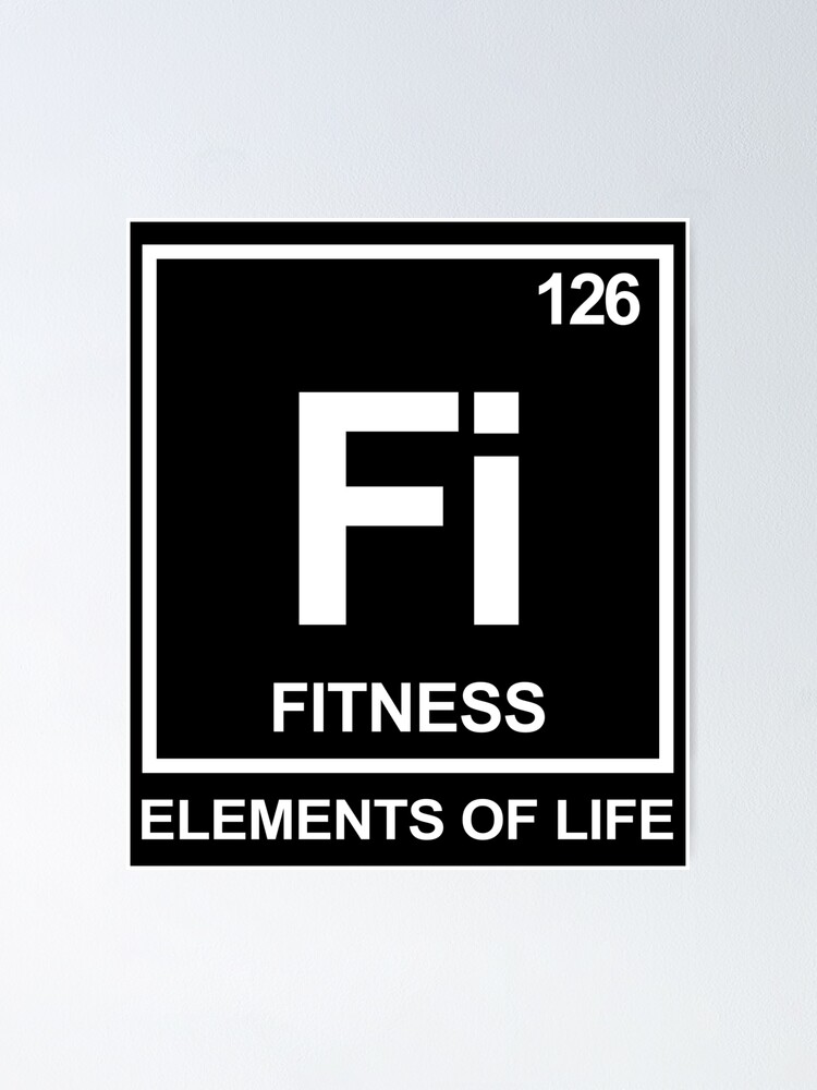 "Elements of life: 126 Fitness Periodic Table" Poster by ...