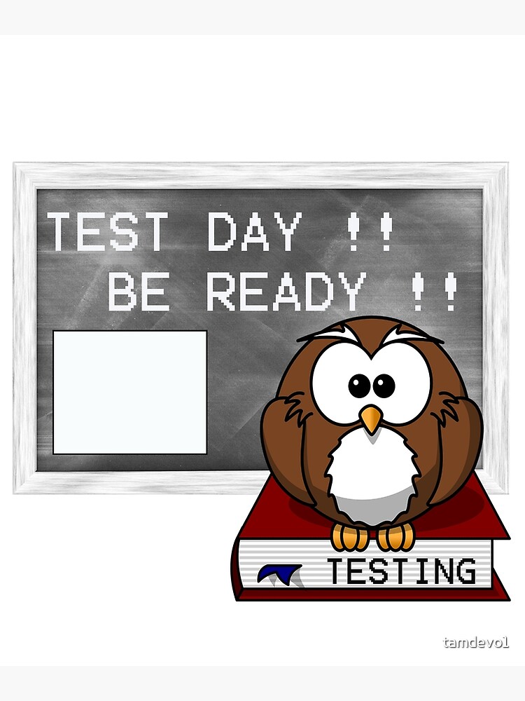 "SCHOOL STICKERS: TEST REMINDER STICKER" Poster by tamdevo1 | Redbubble