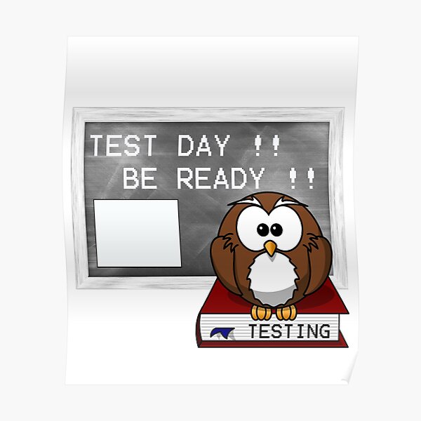"SCHOOL STICKERS: TEST REMINDER STICKER" Poster by tamdevo1 | Redbubble