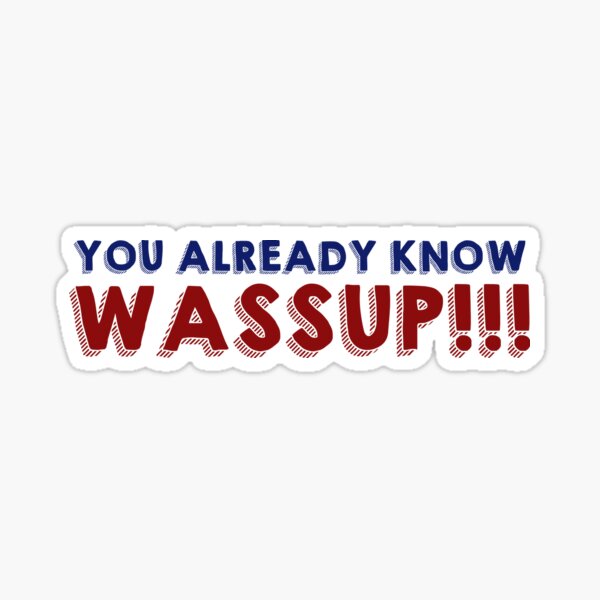 "You already know wassup!!! - Kian and JC" Sticker by Jemifre | Redbubble
