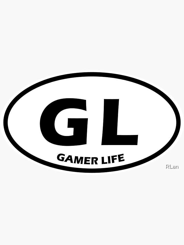 "Gamer Life" Sticker for Sale by RLan | Redbubble