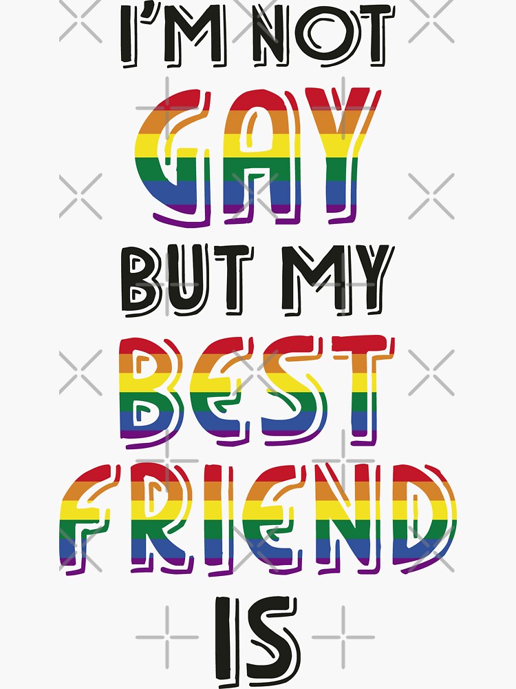"LGBT Ally Best Friend Gay" Sticker for Sale by thequeershop | Redbubble