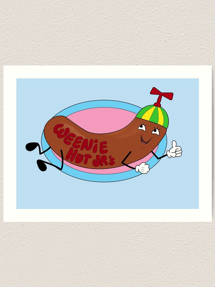 "SUPER Weenie Hut Jr's??" Art Print by aidanwells | Redbubble