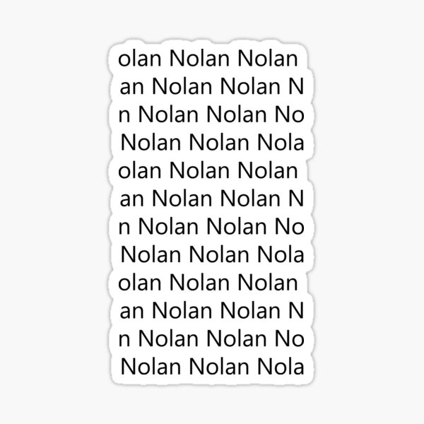 "Nolan" Sticker for Sale by Shalomjoy | Redbubble