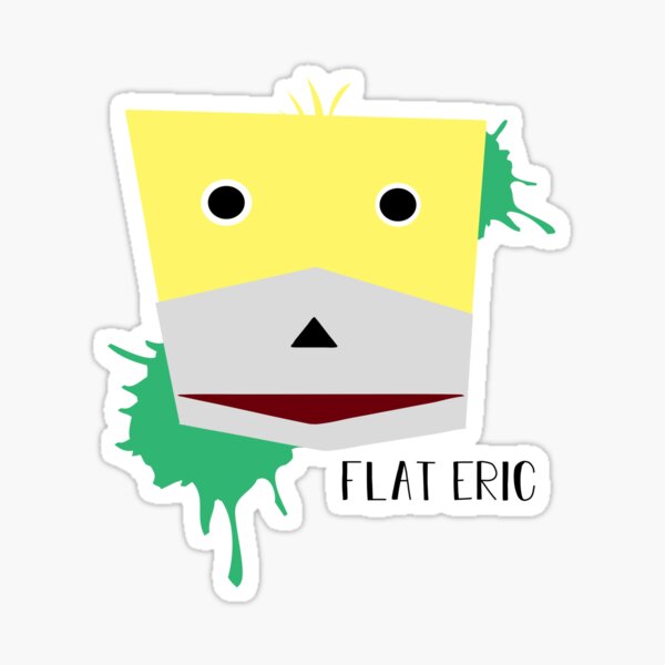 Flat Eric Stickers | Redbubble