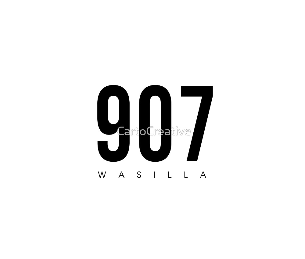"Wasilla, AK - 907 Area Code design" by CartoCreative | Redbubble