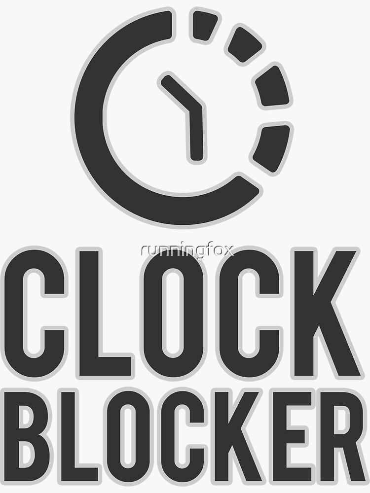 "Clockblocker" Sticker for Sale by runningfox | Redbubble