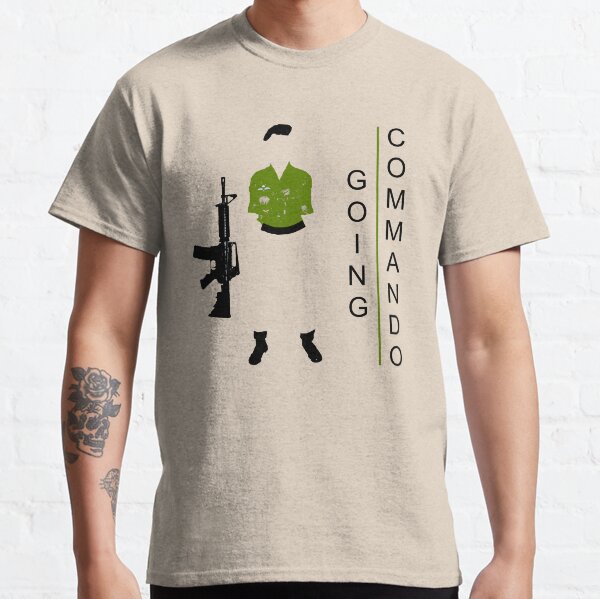 "GOing COMmando" T-Shirt von rOBsTEEDMAN | Redbubble