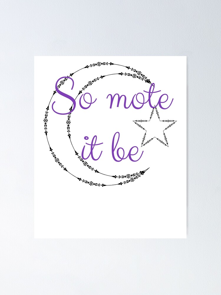 "So Mote It Be Moon And Stars" Poster for Sale by spoeg | Redbubble