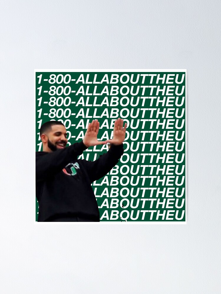 "Drake All about the U- University of Miami" Poster for Sale by ...