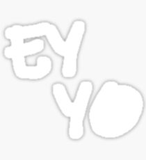 Ey Stickers | Redbubble