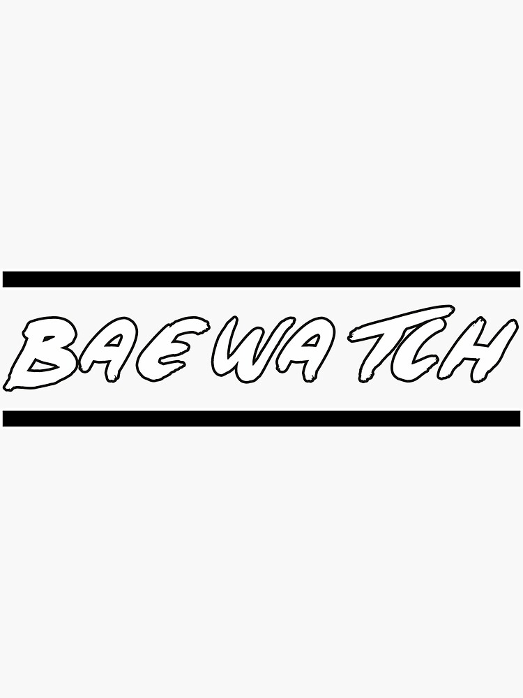 "Baewatch gift idea Limited Edition" Sticker for Sale by xPliC1t ...