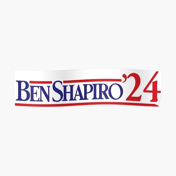 "Ben Shapiro 2024" Poster for Sale by sheeeeran | Redbubble