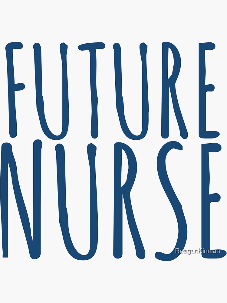 "Future Nurse- Dark Blue" Sticker for Sale by ReaganKinman | Redbubble