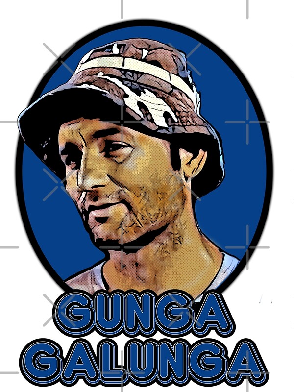 "Gunga-Galunga" by American Artist | Redbubble