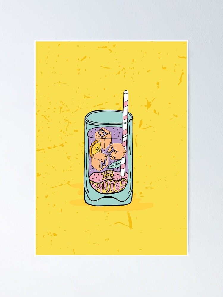 "Gin & Juice" Poster by RobWestDesignUK | Redbubble