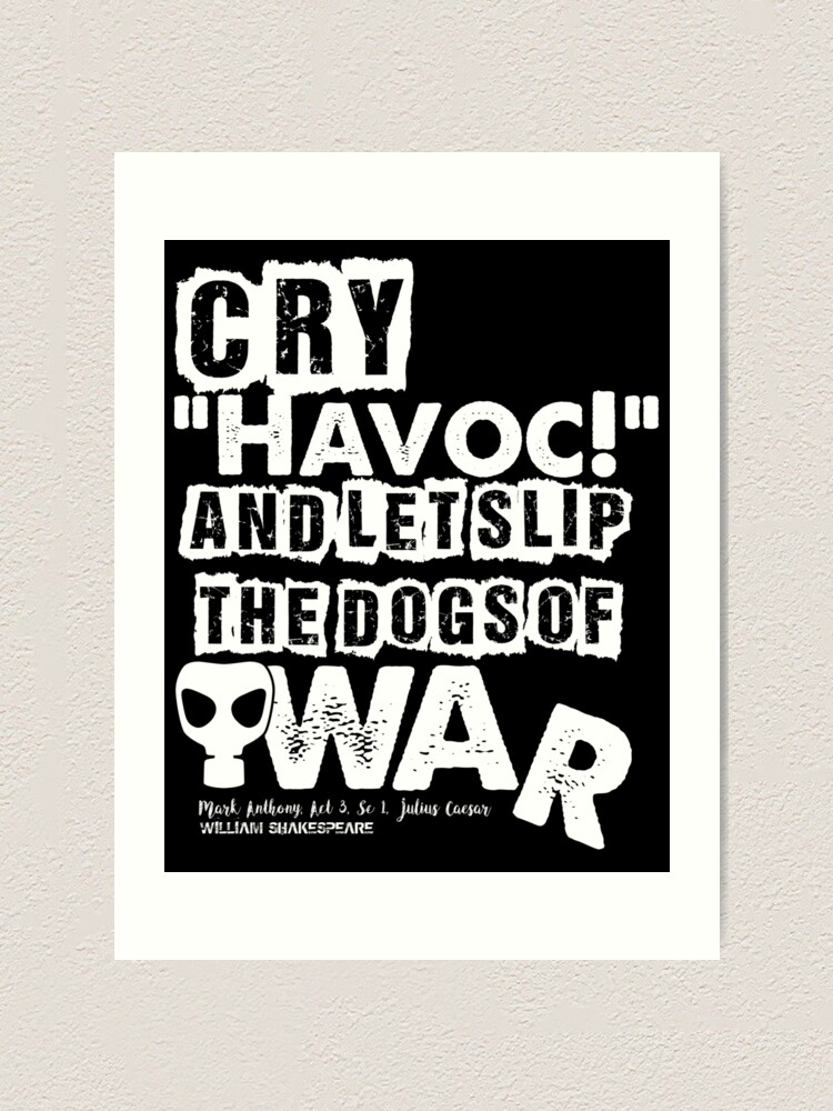 Cry Havoc Quotes Cry Havoc #shakespeare #shakespearequote Jigsaw