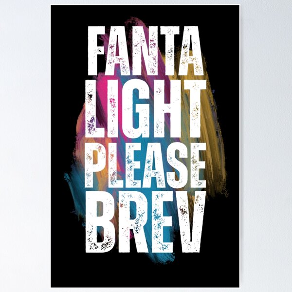 "Fanta Light Please Brev – Funny UK Slang Meme" Poster for Sale by MANA ...