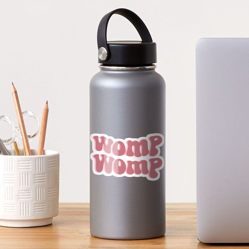 "Womp Womp Sticker" Sticker for Sale by PositivelyHan | Redbubble