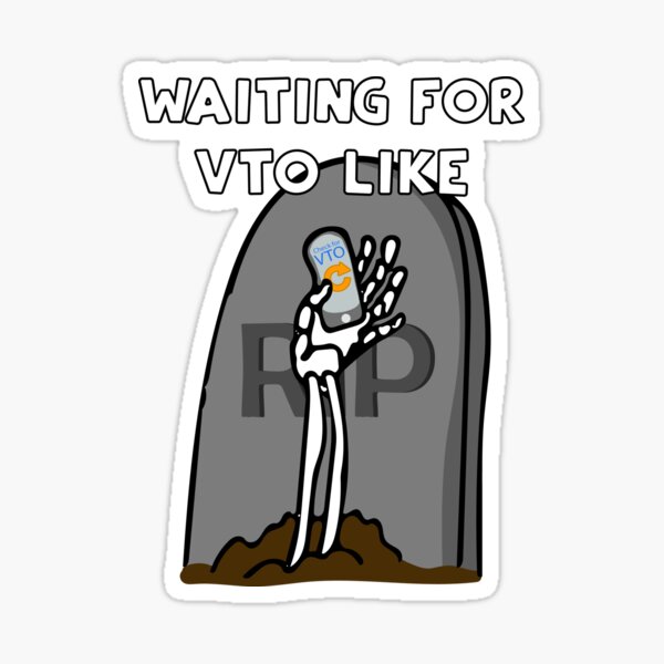 "Waiting for VTO Like Tombstone Skeleton Arm" Sticker for Sale by ...