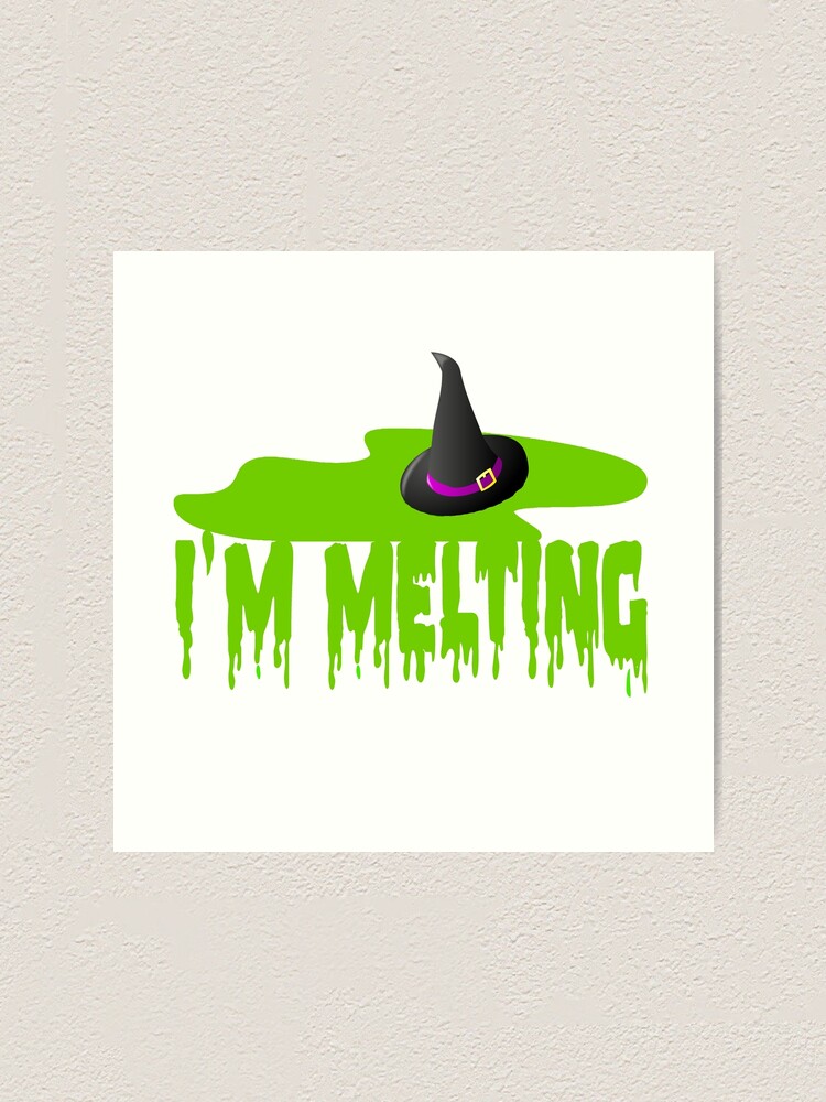"I'm Melting" Art Print for Sale by Halloweenville | Redbubble