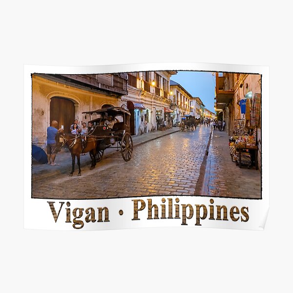 "Vigan Philippines (with title)2" Poster for Sale by RayW | Redbubble
