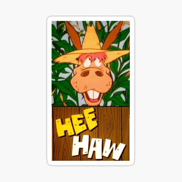 "Hee Haw tee" Sticker for Sale by TimShane | Redbubble